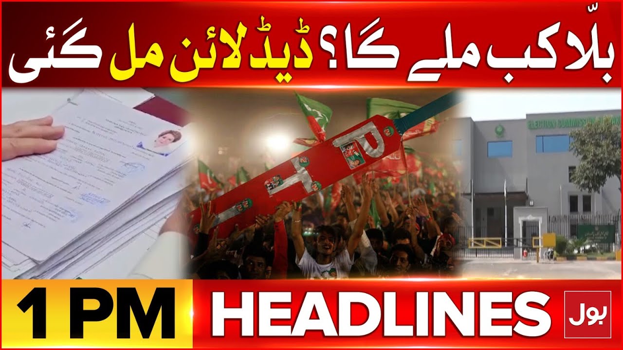 PTI Bat Symbol Decision Date | BOL News Headlines At 1 PM | Election ...