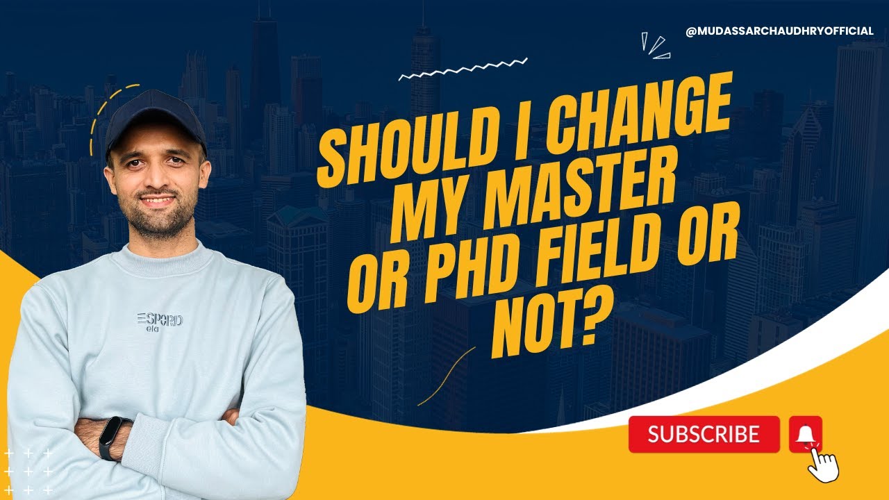 Should I Change my Master or PhD Field or Not? #scholarships - YouTube