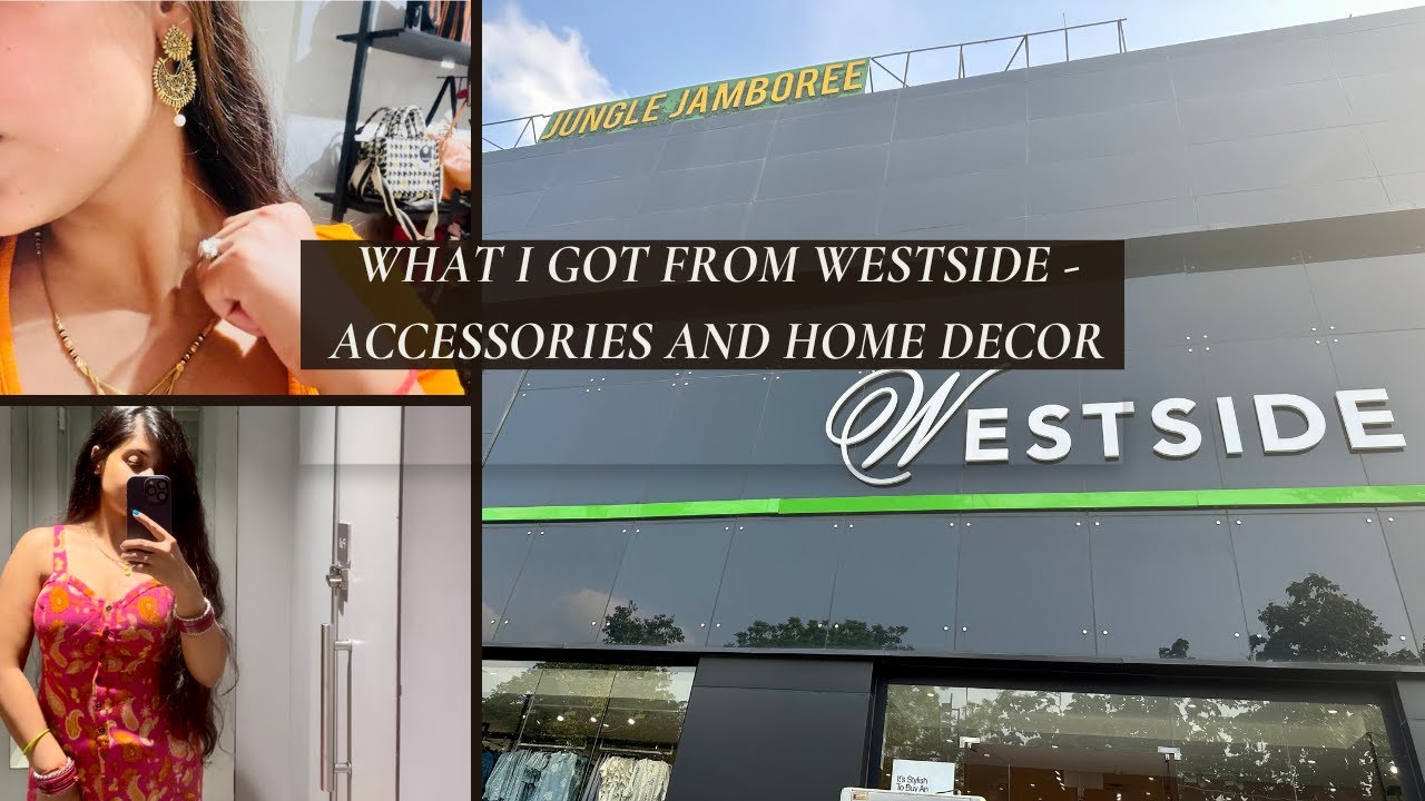What I got from WestSide - Accessories, Home Decor and so much more 😍💫 ...