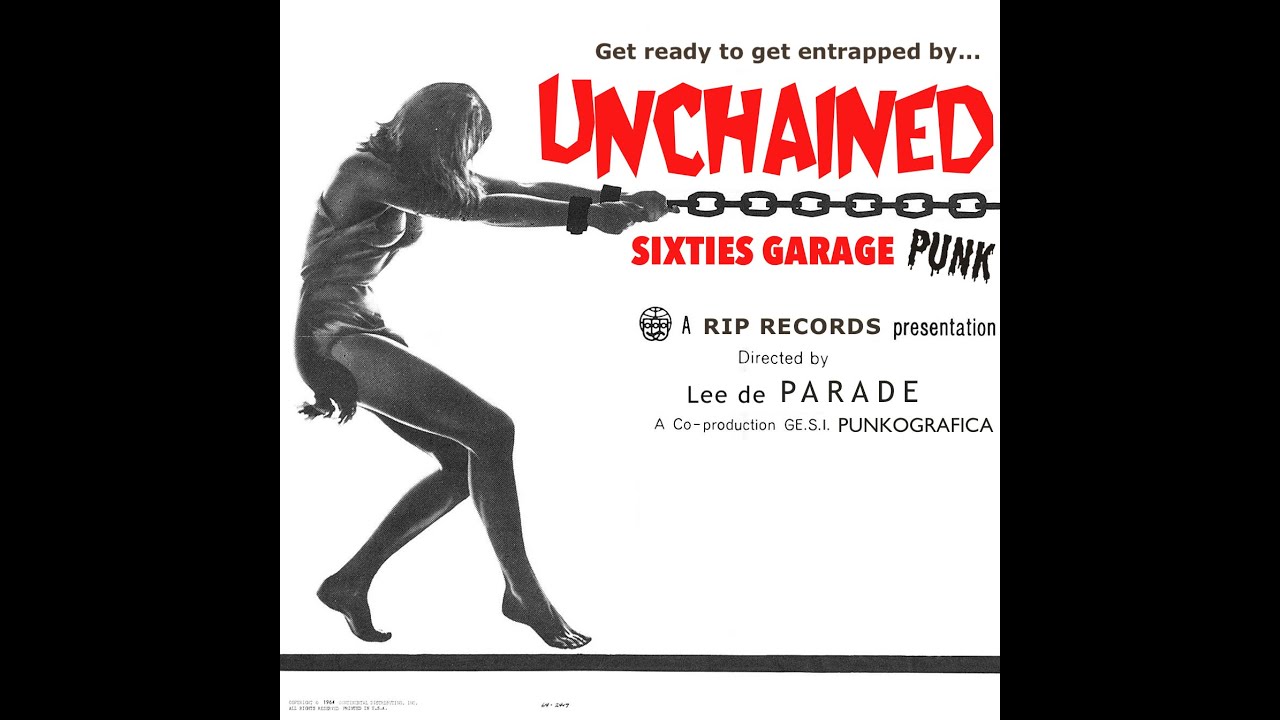 Unchained Garage (Sixties Garage Punk) - YouTube