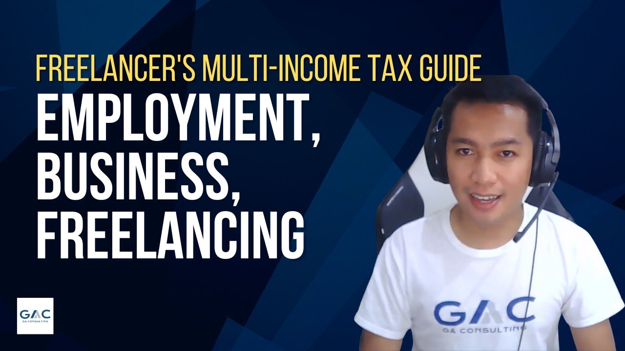 Freelancer's Multi-Income Tax Guide: Employment, Business, Freelancing ...