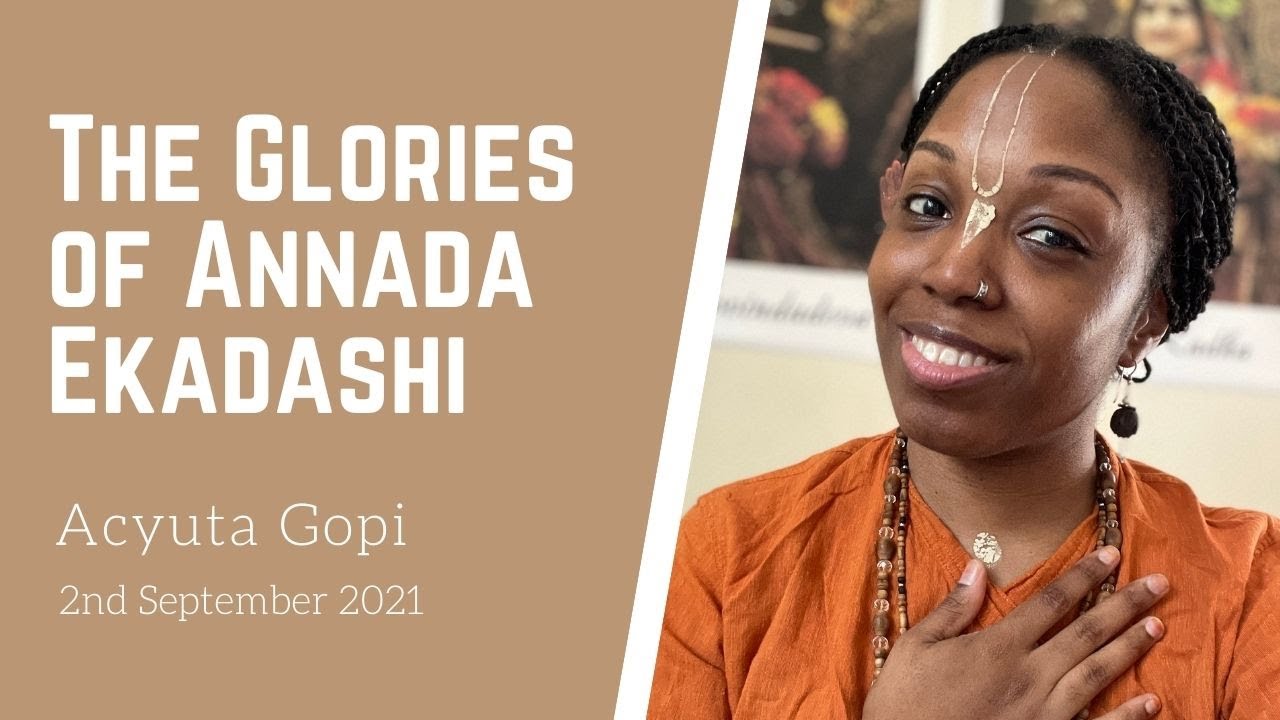 The Glories of Annada Ekadashi - YouTube