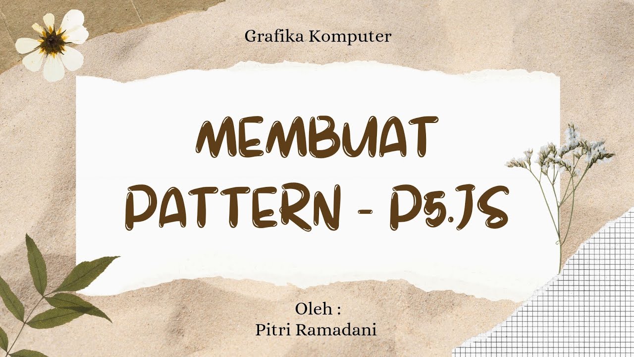 Membuat Pattern2d P5js Youtube