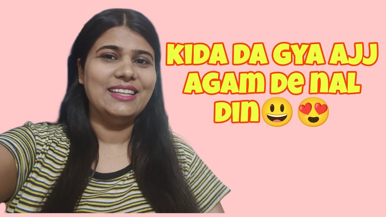 kida da Gaya ajj da din🥴||agam de nal Masti😘|| - YouTube