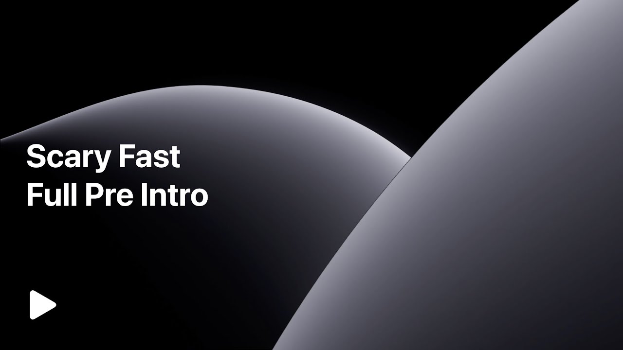 Scary Fast Pre Intro - YouTube