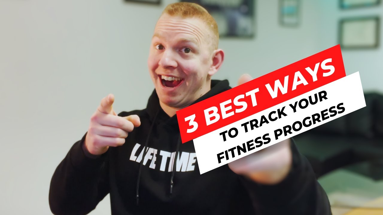 The 3 BEST ways to TRACK your FITNESS progress - YouTube