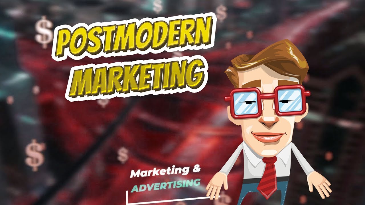 Postmodern marketing 💲 Marketing & Advertising💲 - YouTube