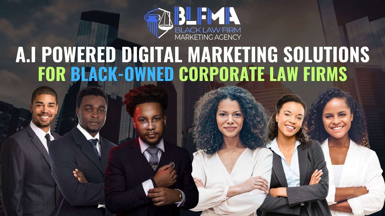 A.I Powered Digital Marketing For Black Corporate Lawyers - YouTube