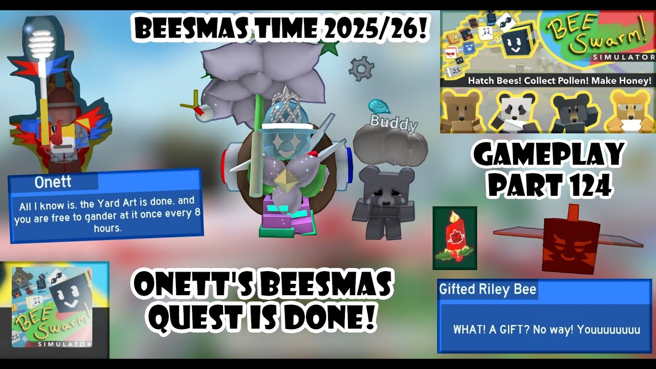 Onett's Beesmas Quest is Done! And Riley Bee gets a Present! "Bee Swarm ...