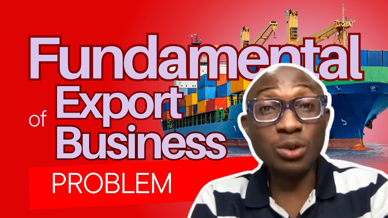 Fundamentals of Export Business | The Problems - YouTube