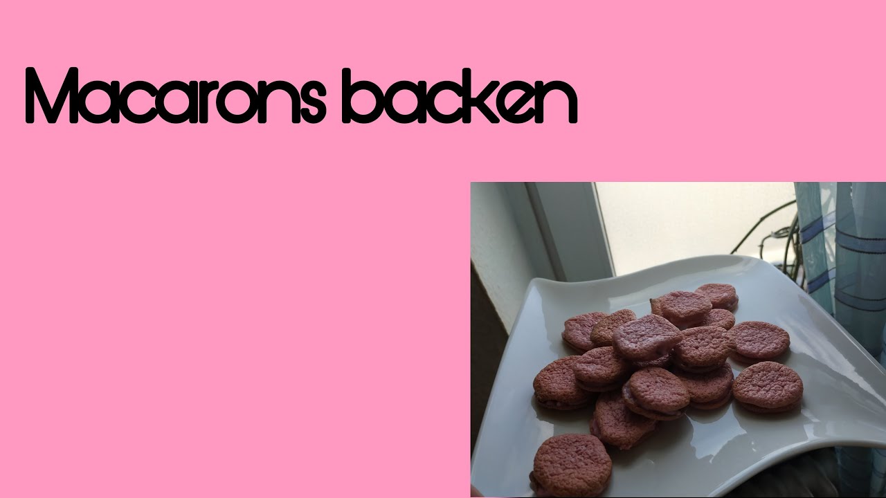 Macarons backen || Fail - YouTube