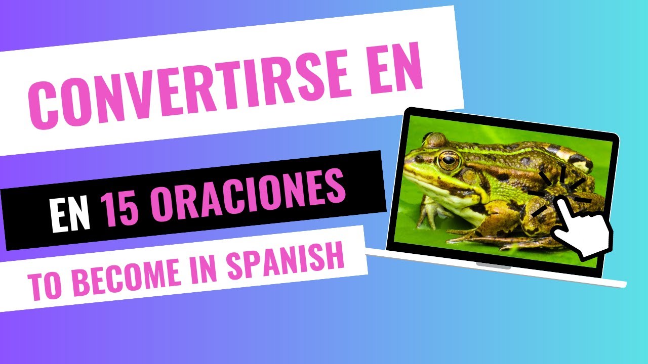 15 oraciones y la regla para usar CONVERTIRSE en ESPAÑOL | TO BECOME in ...