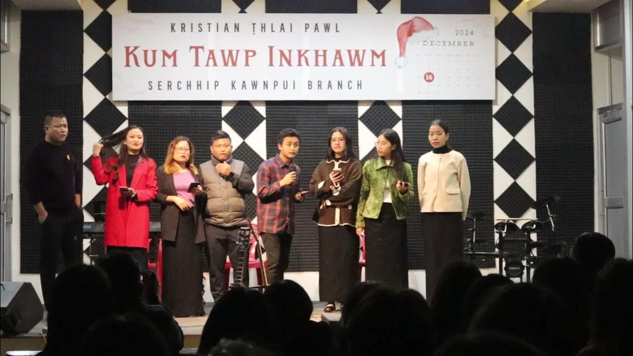 KUM TAWP INKHAWM | KAR HLA GROUP | SERCHHIP KAWNPUI KTP 2024 - YouTube