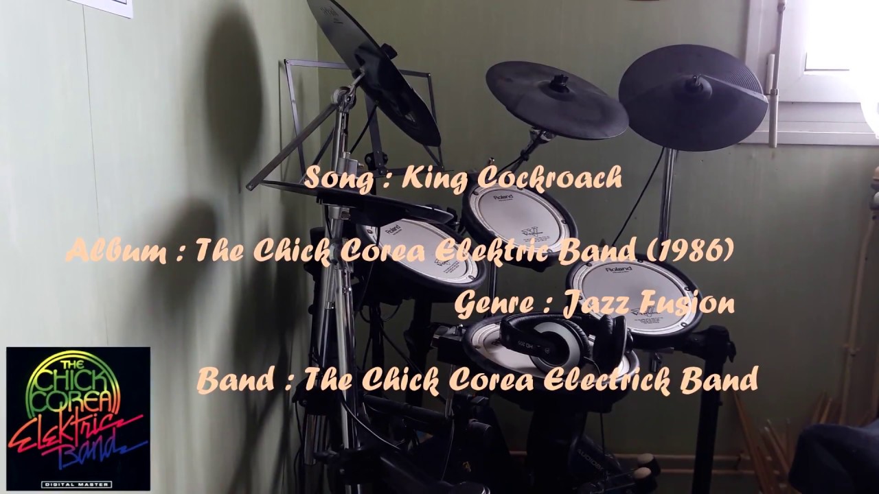 The Chick Corea Elektric Band - King Cockroach (Drum cover) - YouTube