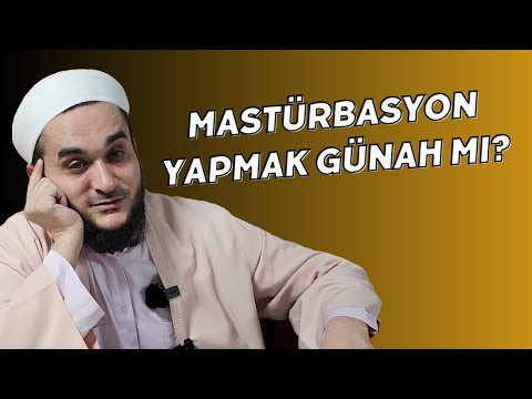 Mastürbasyon Yapmak Günah mı.? Müstehcen Filmlerin Zararları