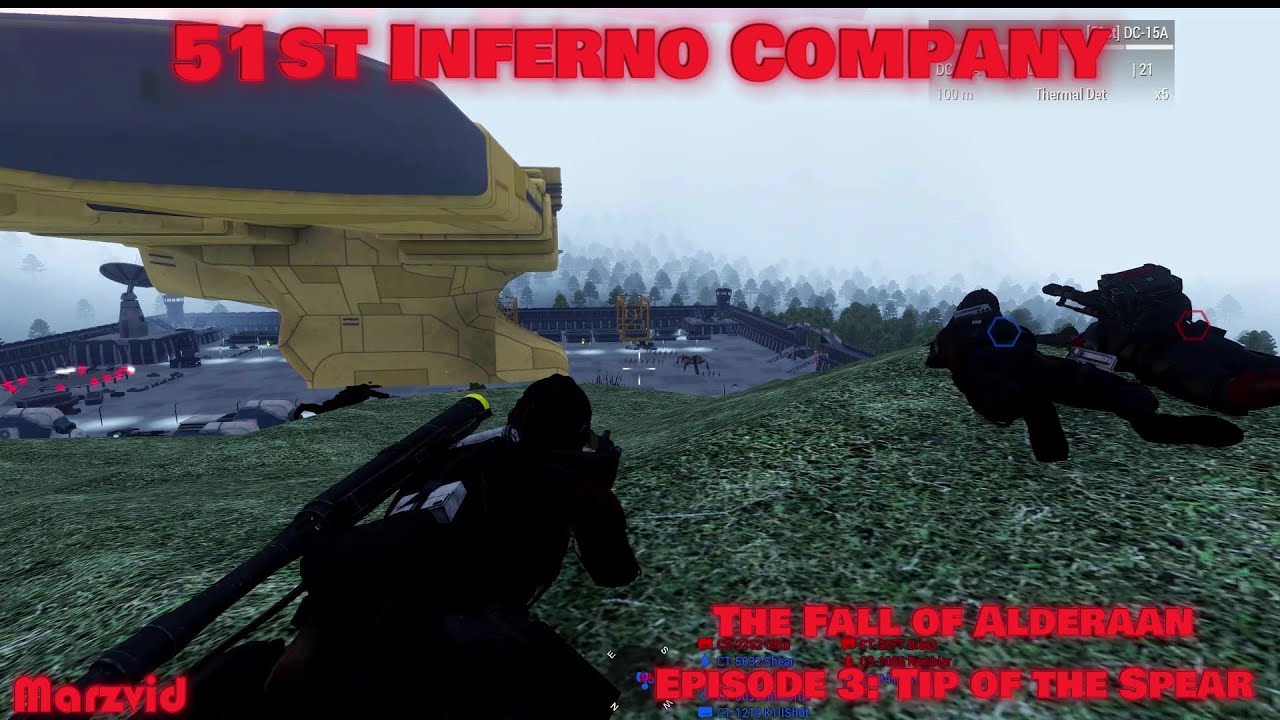 The Fall of Alderaan Episode 3: Tip of the Spear [Main Op] 51st Inferno ...