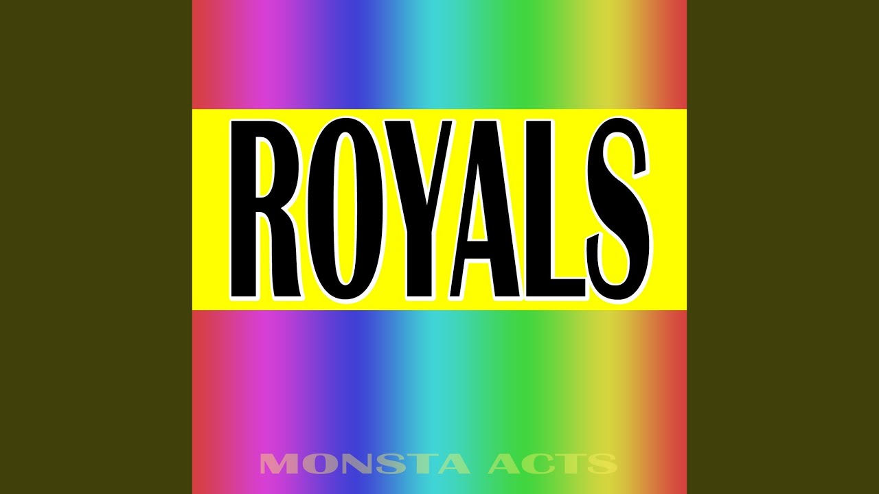 Royals (Let Me Be Your Ruler) - YouTube Music