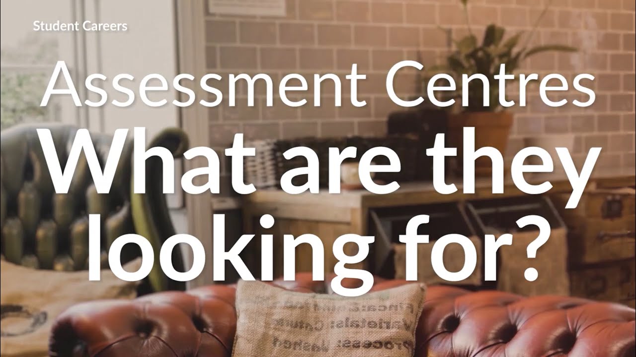 What Are They Looking For Assessment Centres YouTube what-are-they-looking-for-assessment-centres-youtube