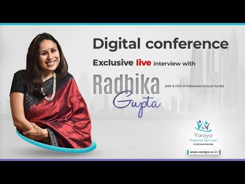 Exclusive Live Interview with Mrs. Radhika Gupta (MD & CEO of Edelweiss ...