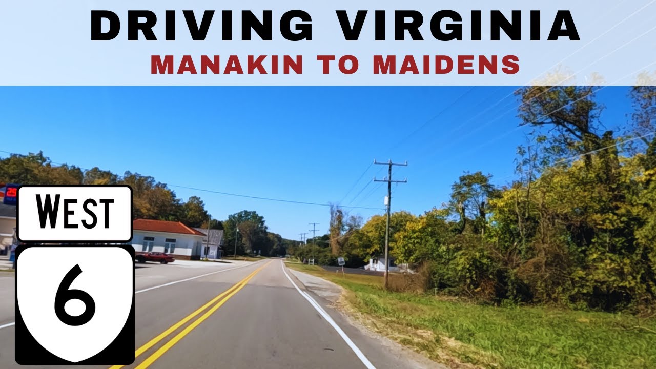 Driving Virginia - Manakin to Maidens via VA Route 6 West - YouTube