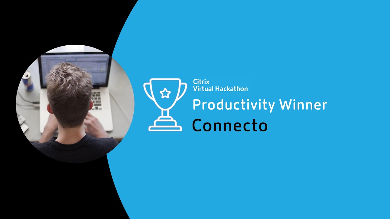 Citrix Virtual Hackathon "Productivity" Winner - Connecto - YouTube