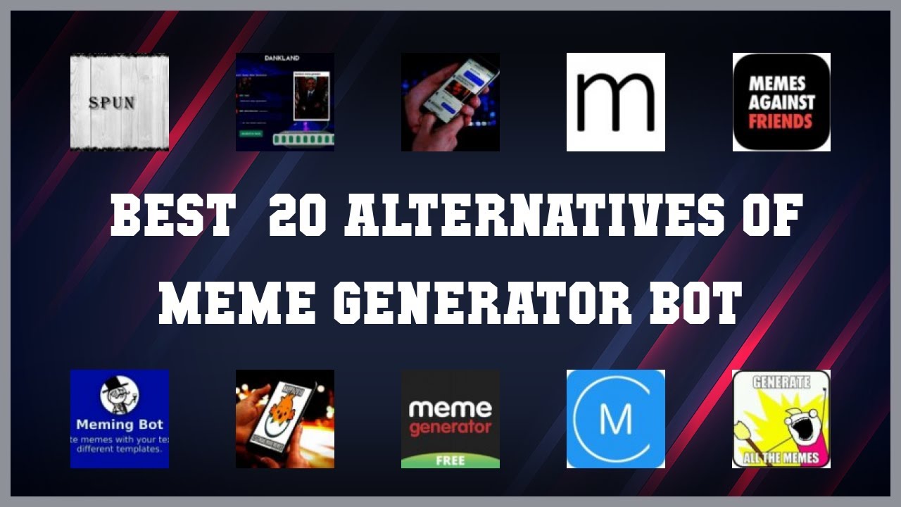 Meme Generator Bot | Best 20 Alternatives of Meme Generator Bot - YouTube