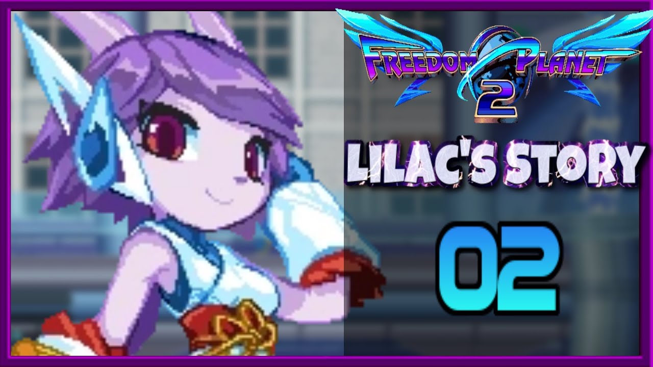 Freedom Planet 2: Shenlin Park (Lilac) [02] - YouTube