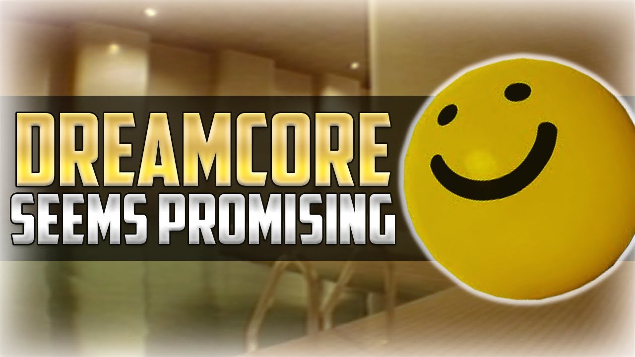 Dreamcore seems very Promising | Demo Gameplay - YouTube