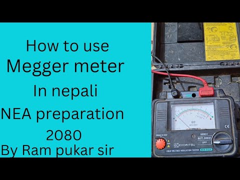 How to use Megger meter in Nepali | NEA preparation 2080 || Shiksha ...
