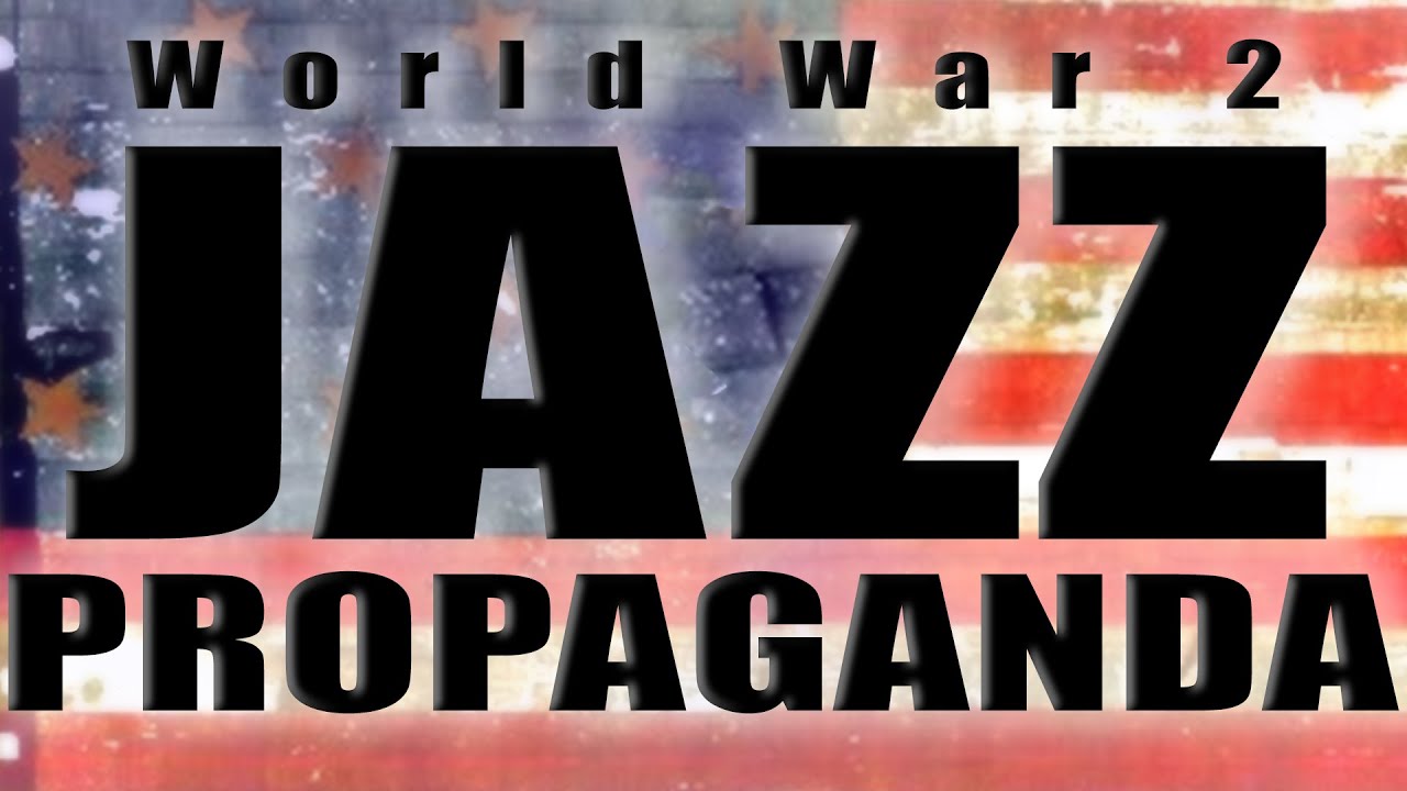 World War 2 Propaganda in Music & Movies - YouTube