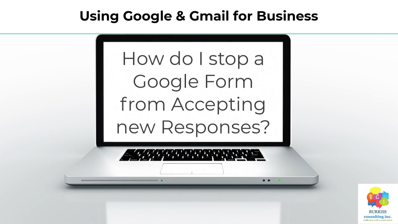 How do I stop a Google Form from Accepting new Responses - YouTube