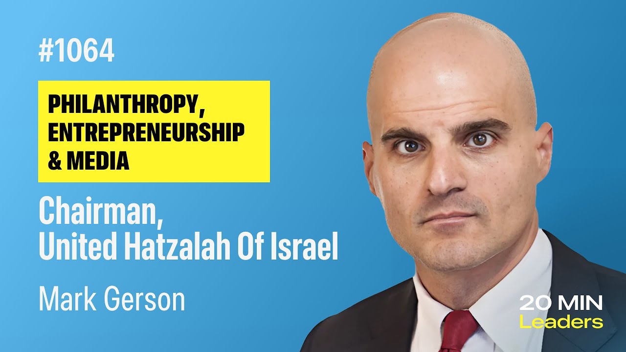 Ep1064: Mark Gerson: The Art of Meaningful Giving - Insights from the ...