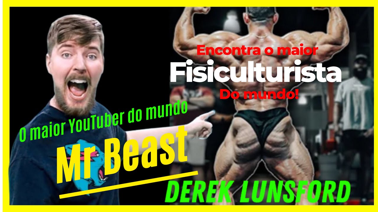 Mr. Beast Reage ao conhecer Mr. Olympia Derek Lunsford- Dublado - YouTube