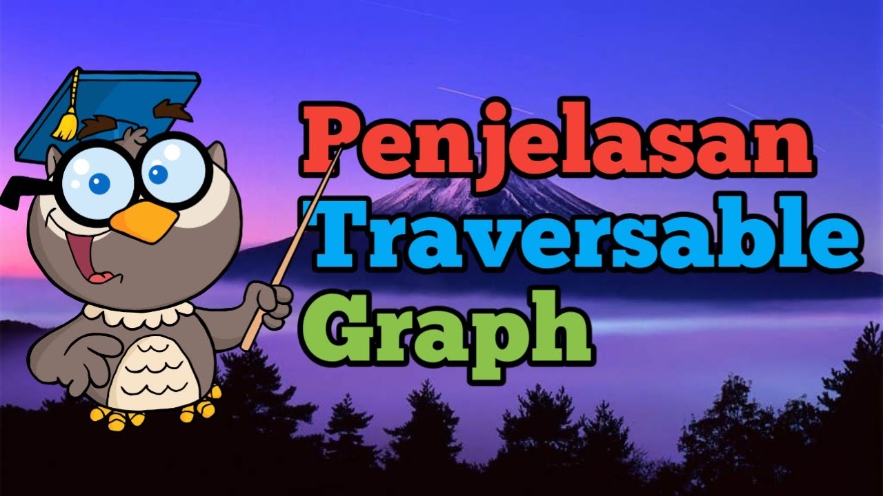 Penjelasan Traversable Graph Matematika diskrit - YouTube