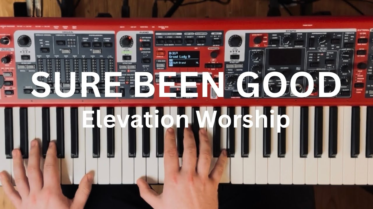 Sure Been Good · Elevation Worship · Piano Cover - YouTube