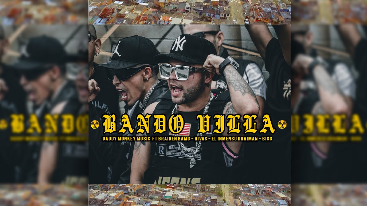 Bando villa ☢️ (Bando drill) ☢️ Daddy Monkey El Inmenso Drayman Rivas ...