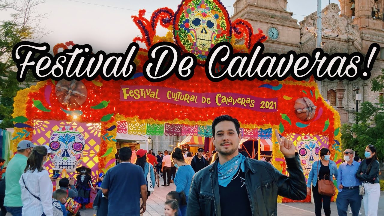 ASÍ ES EL "FESTIVAL DE CALAVERAS" Aguascalientes!💀🌺 - YouTube