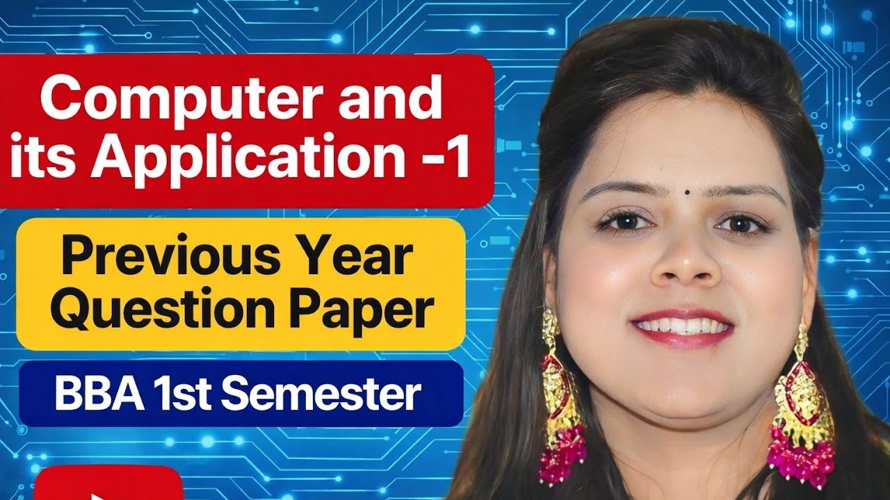 Computer & Its Applications PYQ | BBA 1st Semester |All University ...