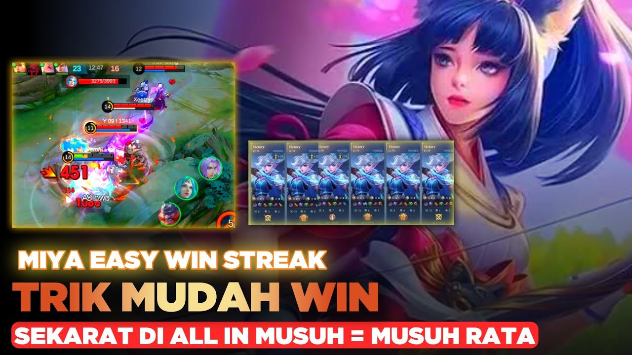 Miya Trik Mudah Win, Sekarat Di Keroyok = Musuh Rata! 100% Win Streak! - YouTube