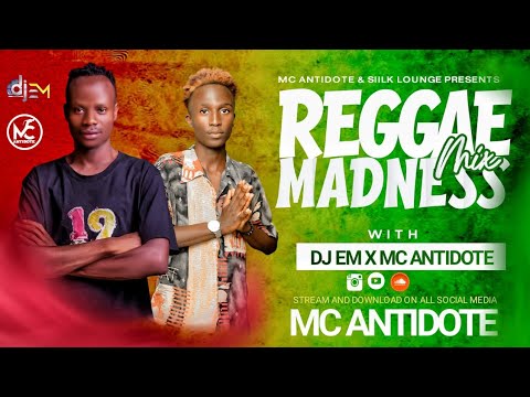MC ANTIDOTE x DJ EM REGGAE MADNESS MIX AT CLUB SIILK BUNGOMA - YouTube