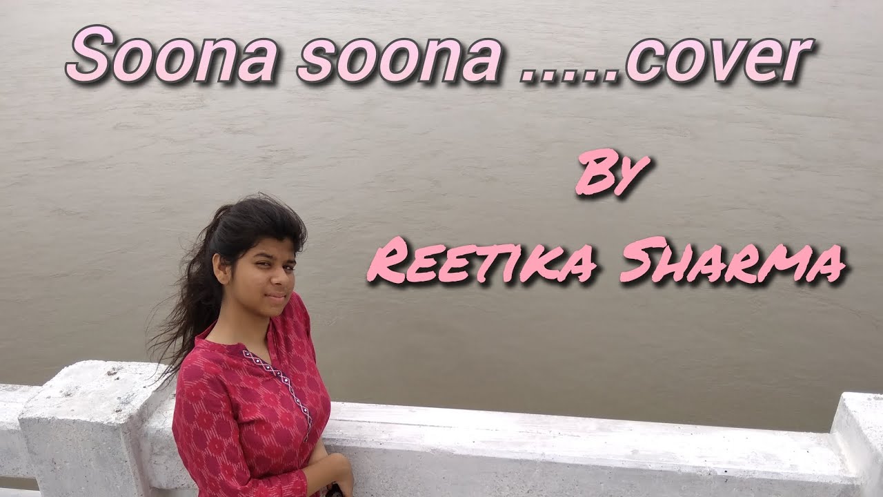 Soona Soona cover | Jazz music | Raag Desh | cover by Reetika Sharma ...