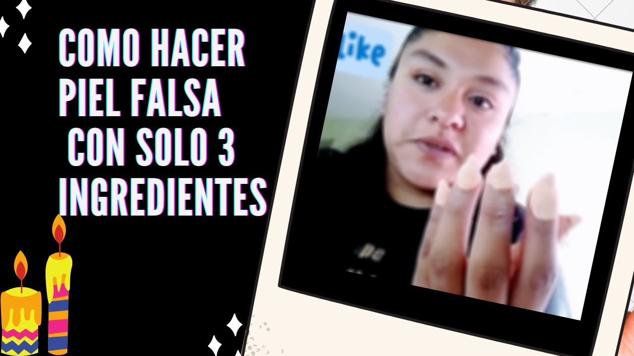 Cómo Hacer Piel Falsa Con Solo 3 Ingredientes - YouTube