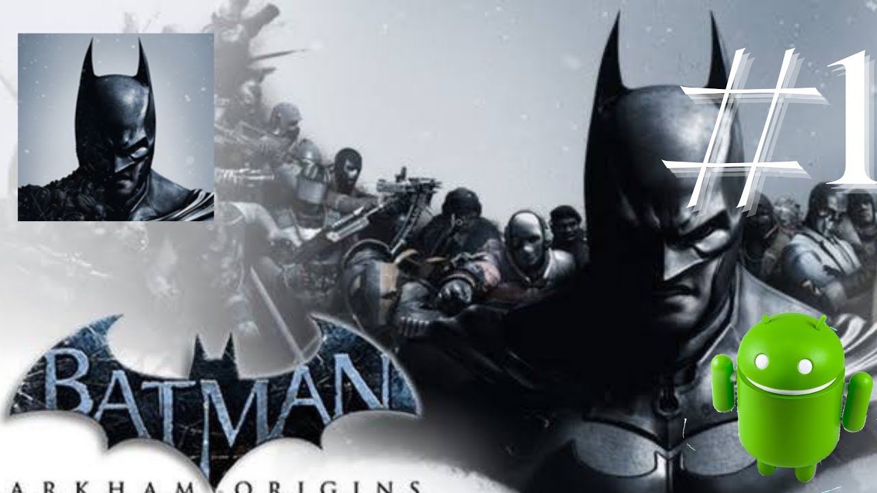 Batman_ Arkham Origins Mobile - Gameplay Walkthrough Part 1 - Uptown ...