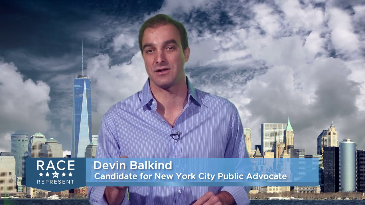 Race To Represent 2017: Devin Balkind Candidate Statement For NYC Public Advocate - YouTube