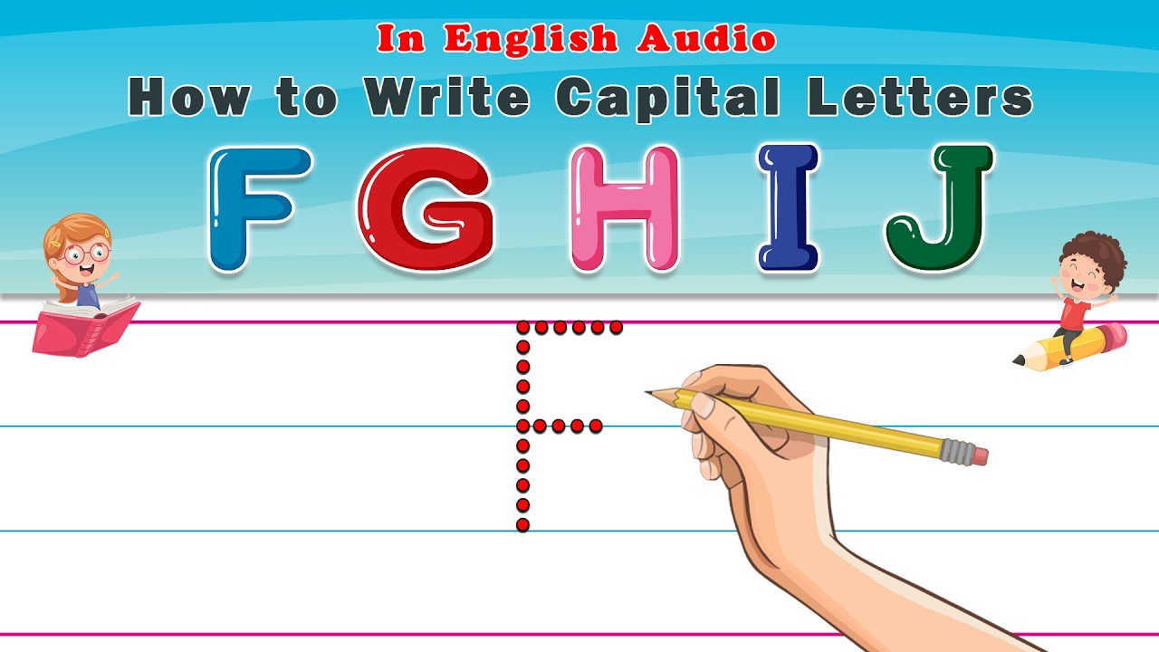 How to Write Capital Letters F G H I J | English Audio | Fun Preschool ...