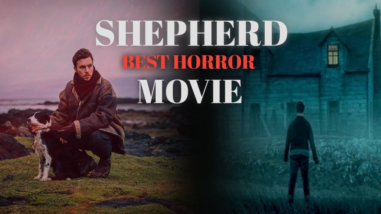 Best mysterious Haunted movie (2021) SHEPHERD best explanation in Hindi ...