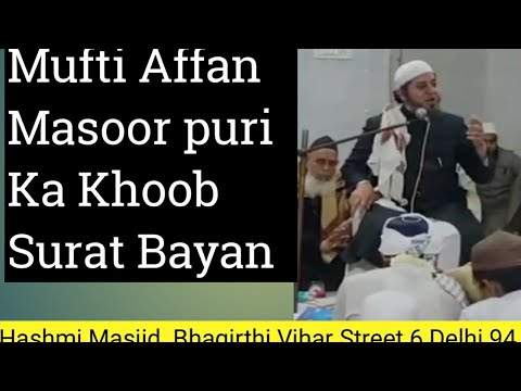 Mufti Affan Bayan ll Hashmi Masjid Program ll Hashmi Masjid mein Mufti ...
