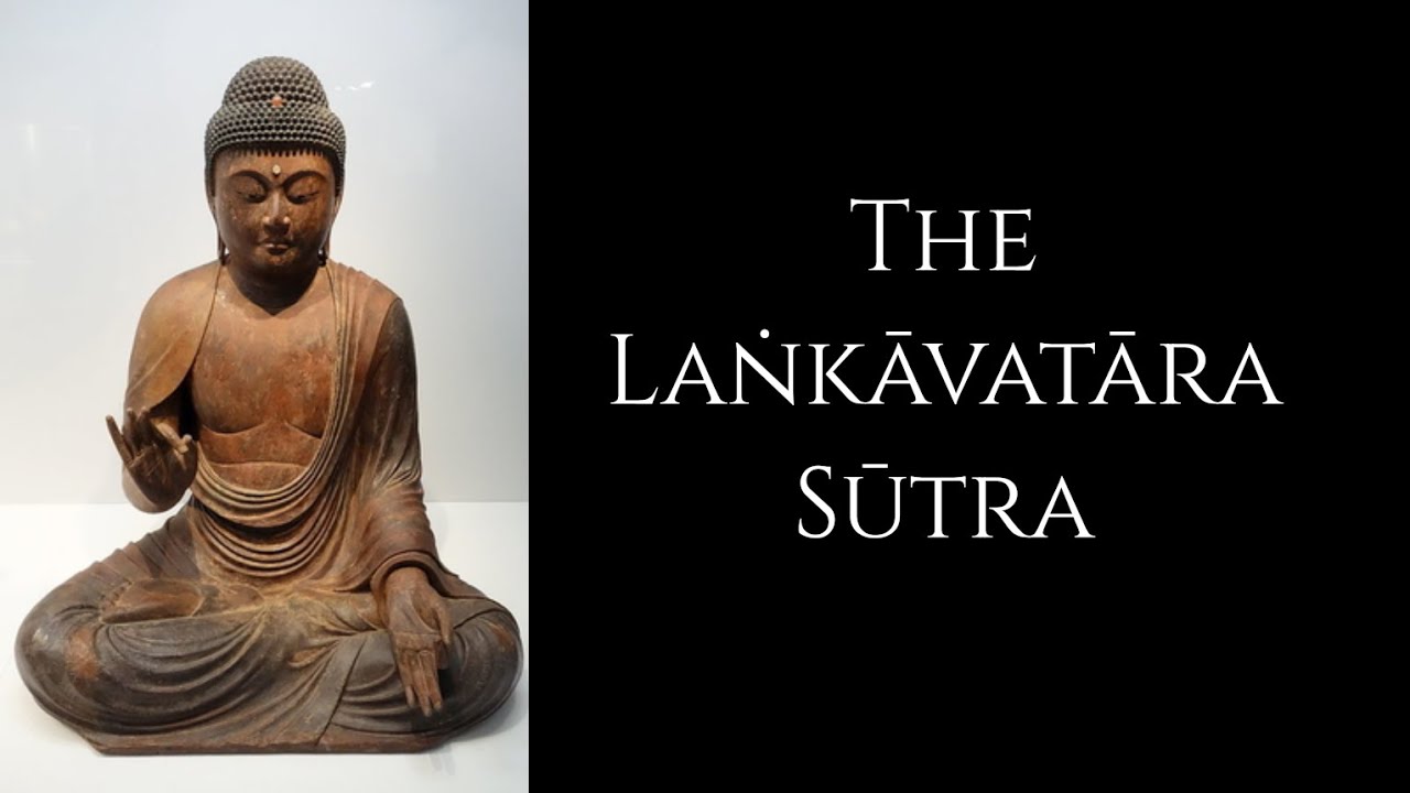 Lankavatara Sutra ~ Mahayana Buddhism - YouTube