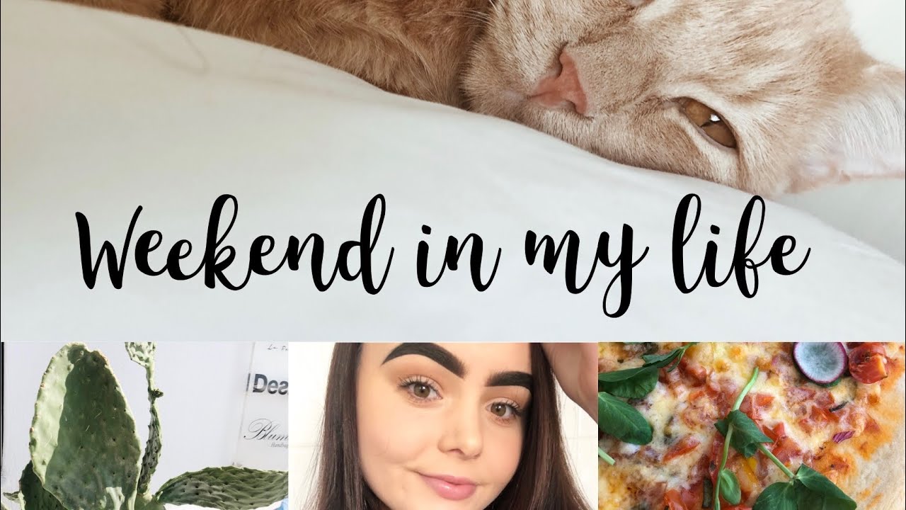 Weekend in my life! WELCOME TO MY LIFE! - YouTube