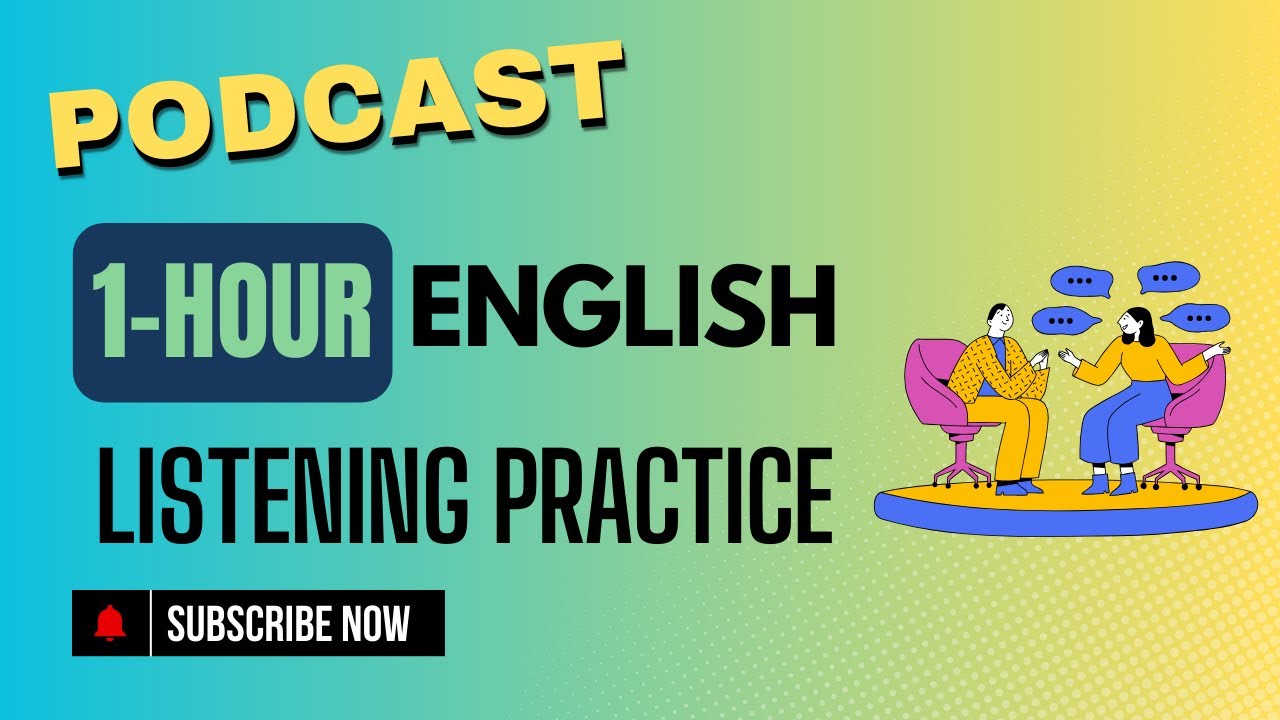 🎧 1-Hour Long ENGLISH Listening Practice || Improve Your English ...